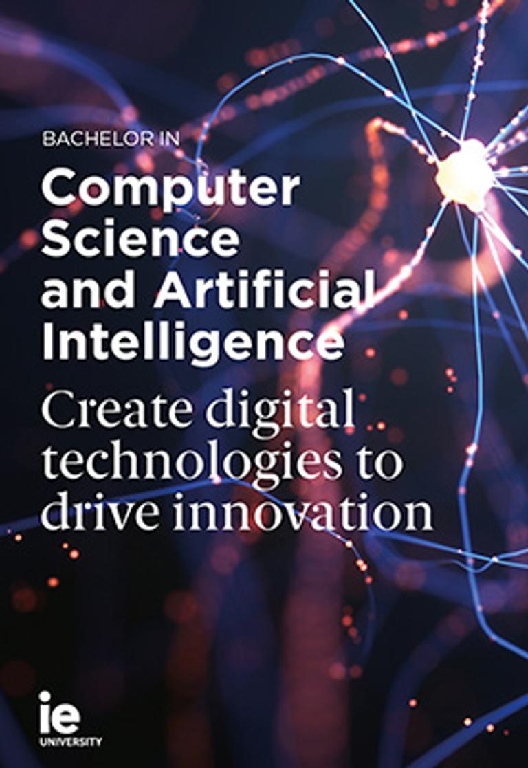 Bachelor in Computer Science & Artificial Intelligence | IE University Bachelor in Computer Science & Artificial Intelligence | IE University