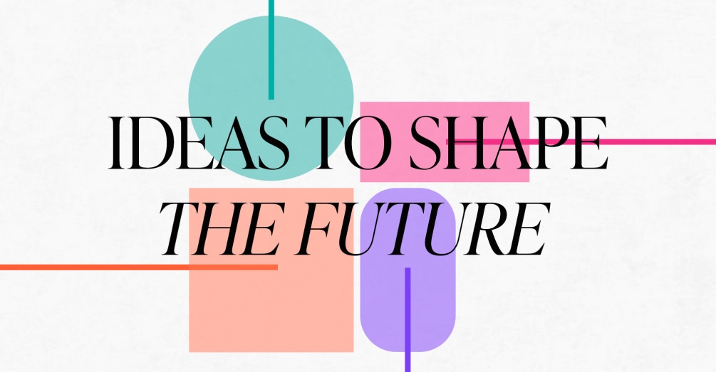 IE Insights Launches “50 Ideas to Shape the Future”