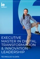Executive Master Digital Transformation & Innovation Leadership | IE